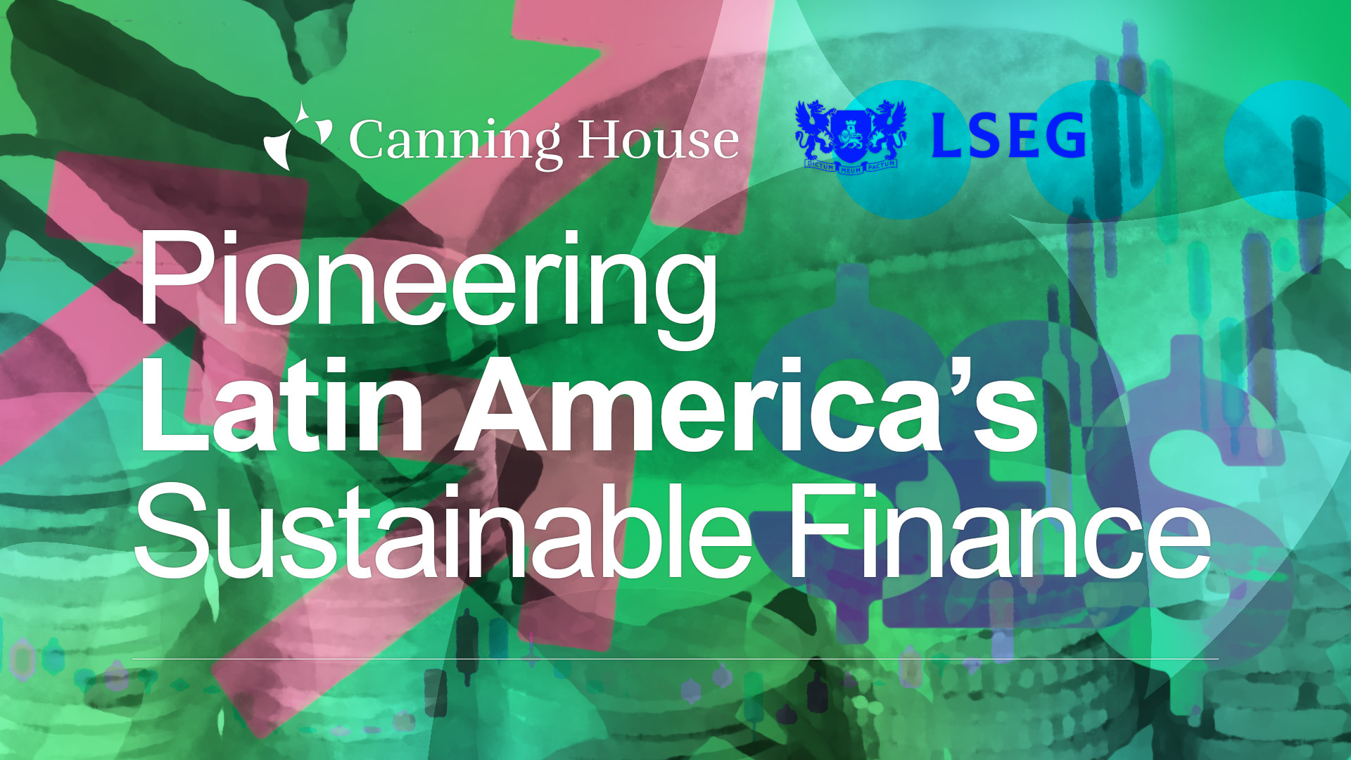 Pioneering Latin America's Sustainable Finance