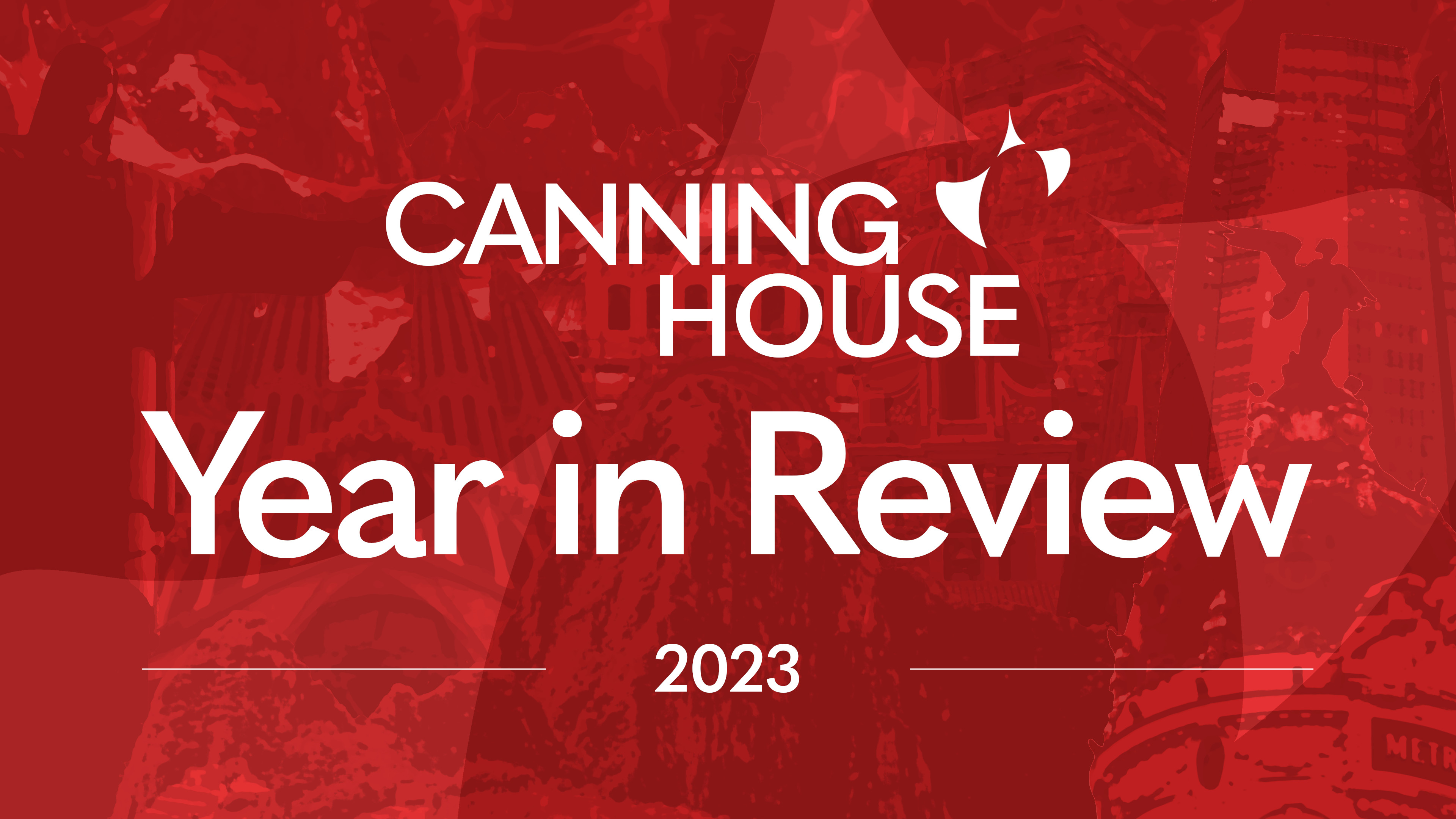 Canning House: Year in Review 2023